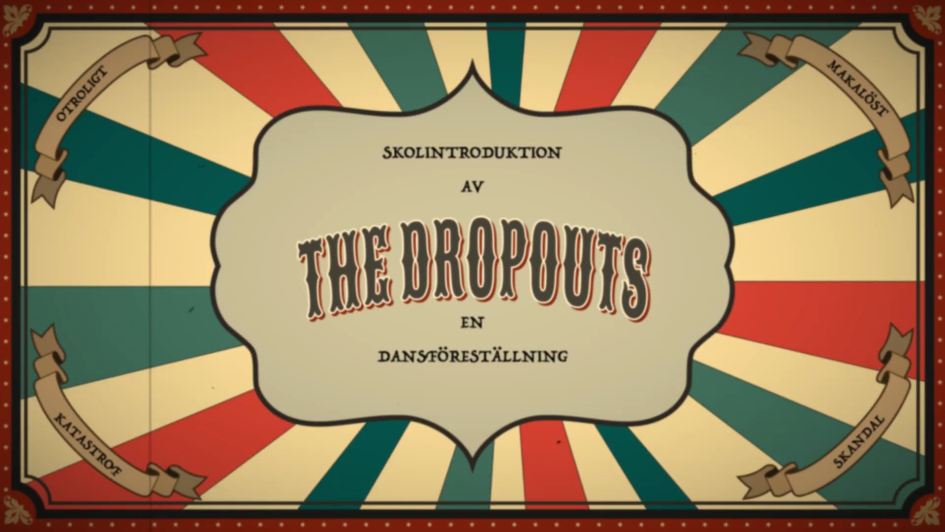 The Dropouts - för ung publik